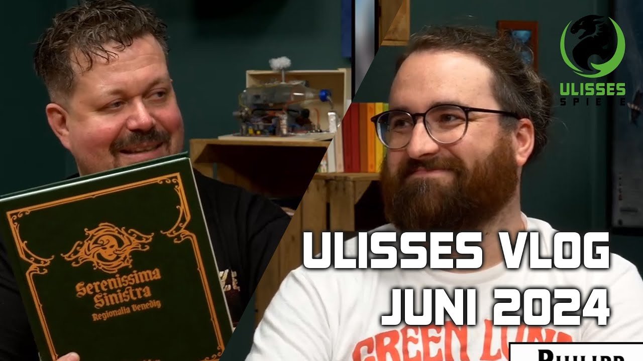 Ulisses Live-Vlog - Juni 2024 | mit Markus und Philipp - YouTube