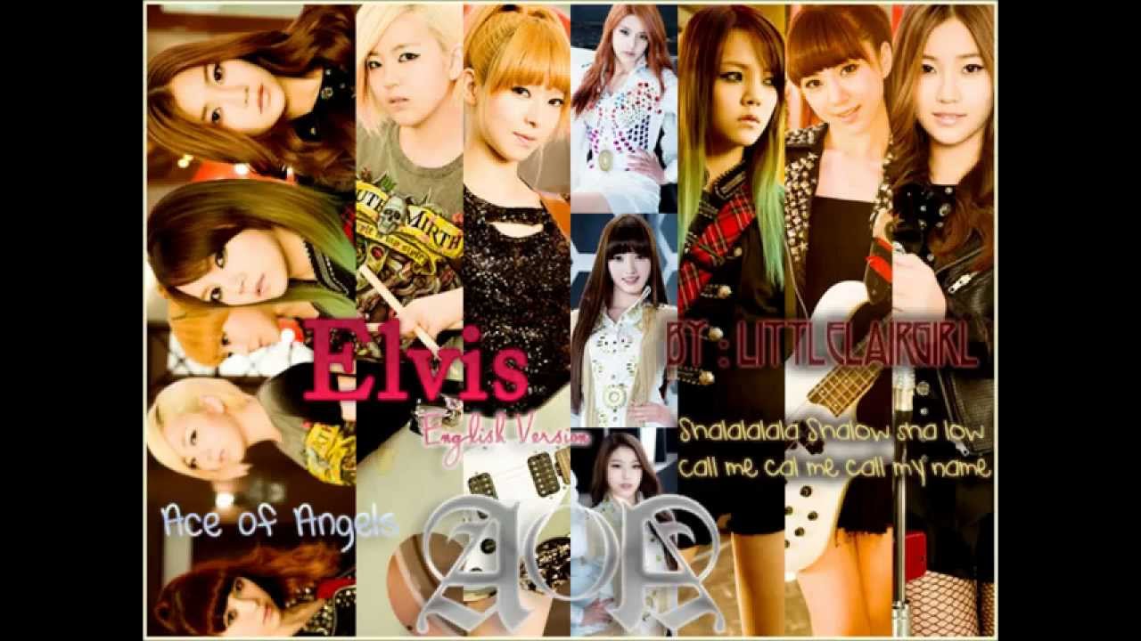 AOA - Elvis ★ (Eng ver. by littlelairgirl) - YouTube