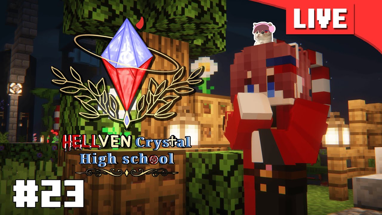 [🔴 Live ] Hellven Crystal High School ┃(23) เรื่องมันมีอยู่ว่า - YouTube