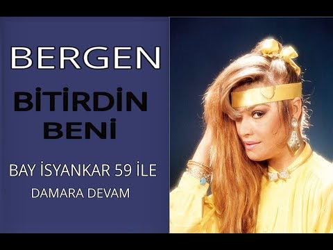 Bergen - Bitirdin Beni # Yüksek Kalite