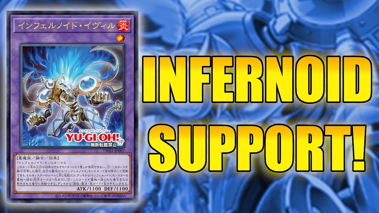 THIS CHANGES EVERYTHING! NEW INFERNOID SUPPORT | Yu-Gi-Oh! - YouTube