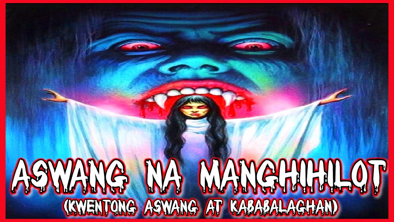 MANGHIHILOT NA ASWANG | SPG Kwentong Aswang At Kababalaghan ...
