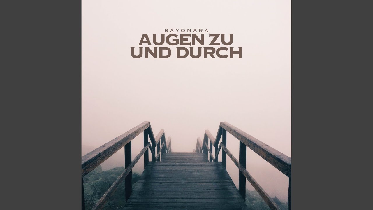 Augen zu und durch - YouTube