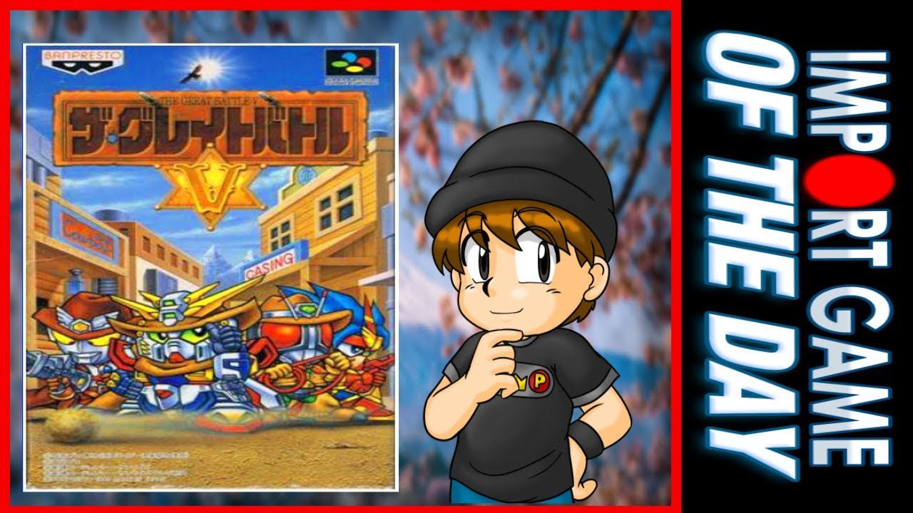 Import Game of the Day | The Great Battle 5 (Super Famicom) - YouTube