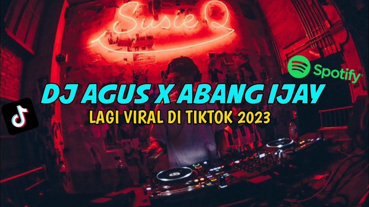 DJ AGUS | ABANG IJAY lagi viral di tiktok banjarmasin 💃🏽
