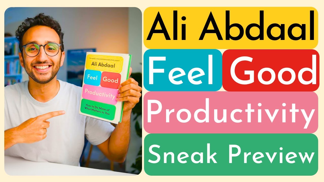 Feel Good Productivity by Ali Abdaal | Best Productivity Books ...