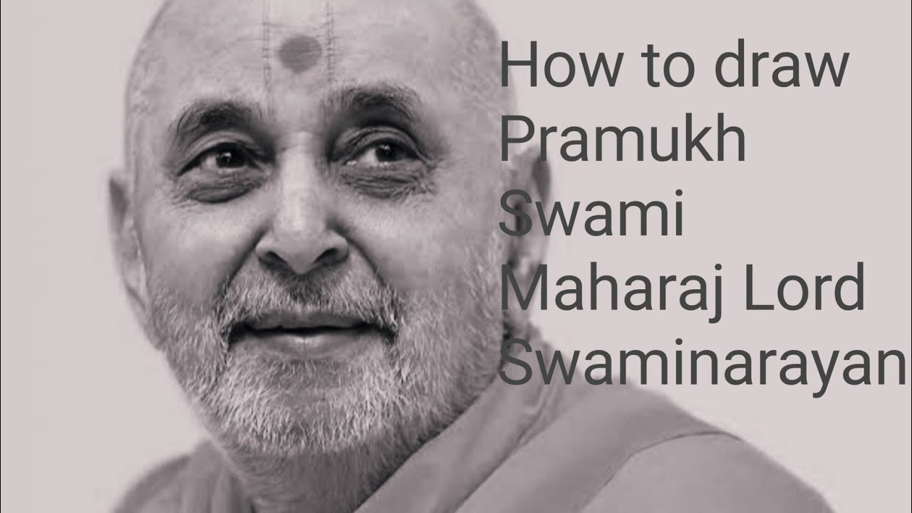 Pramukh Swami Maharaj Lord Swaminarayan Sketch - YouTube