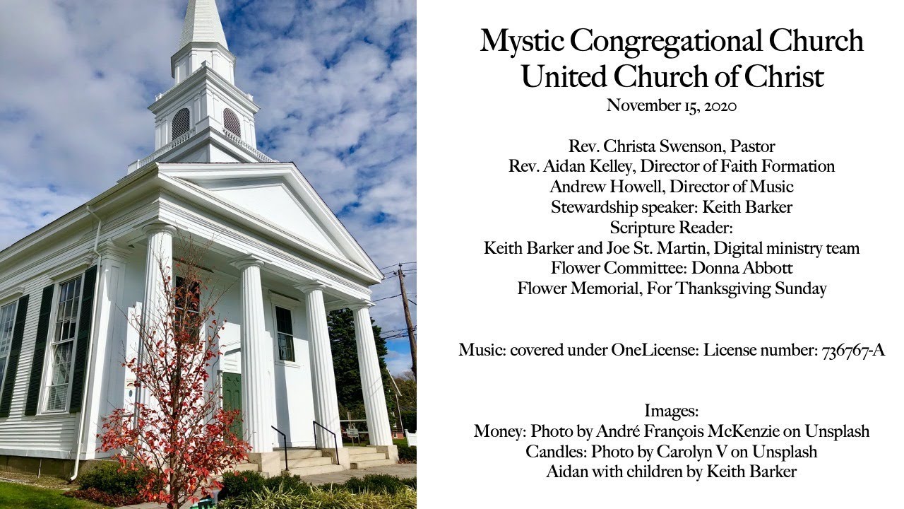 Mystic Congregational Church, UCC Sunday Worship Service | November 15 ...