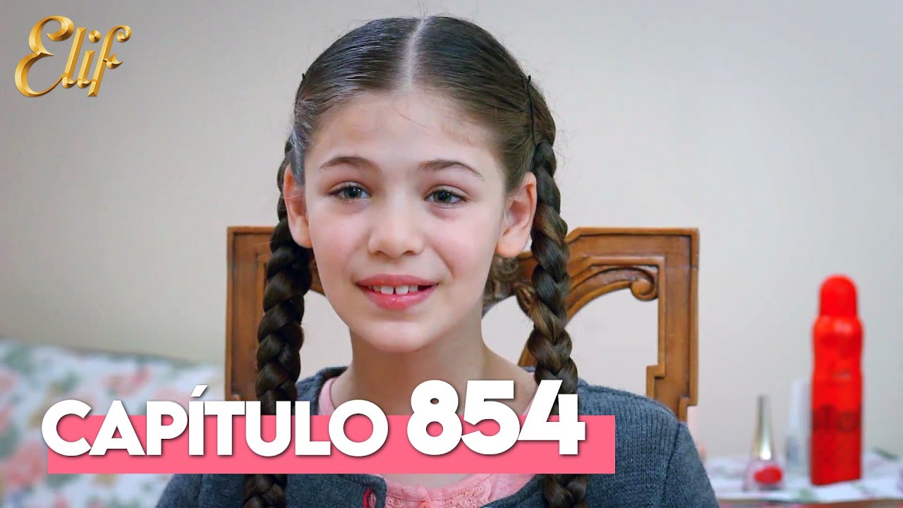 Elif Cuarta Temporada Capítulo 854 | Elif Capítulo 854 - YouTube
