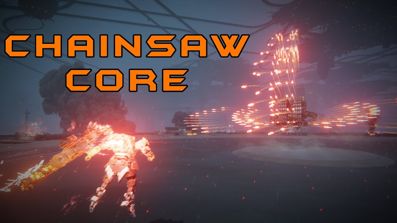 CHAINSAW CORE [Armoured Core 6] - YouTube