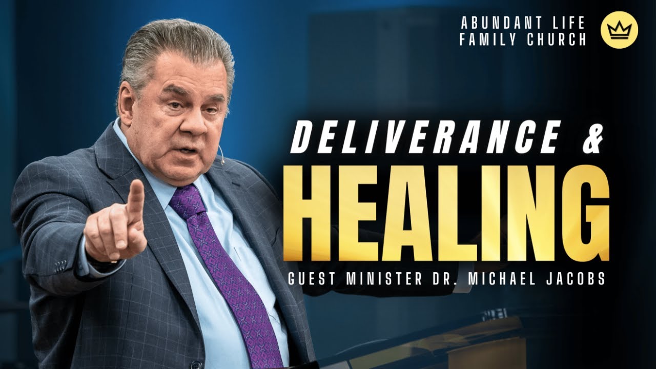 Deliverance and Healing | Dr. Michael Jacobs - YouTube