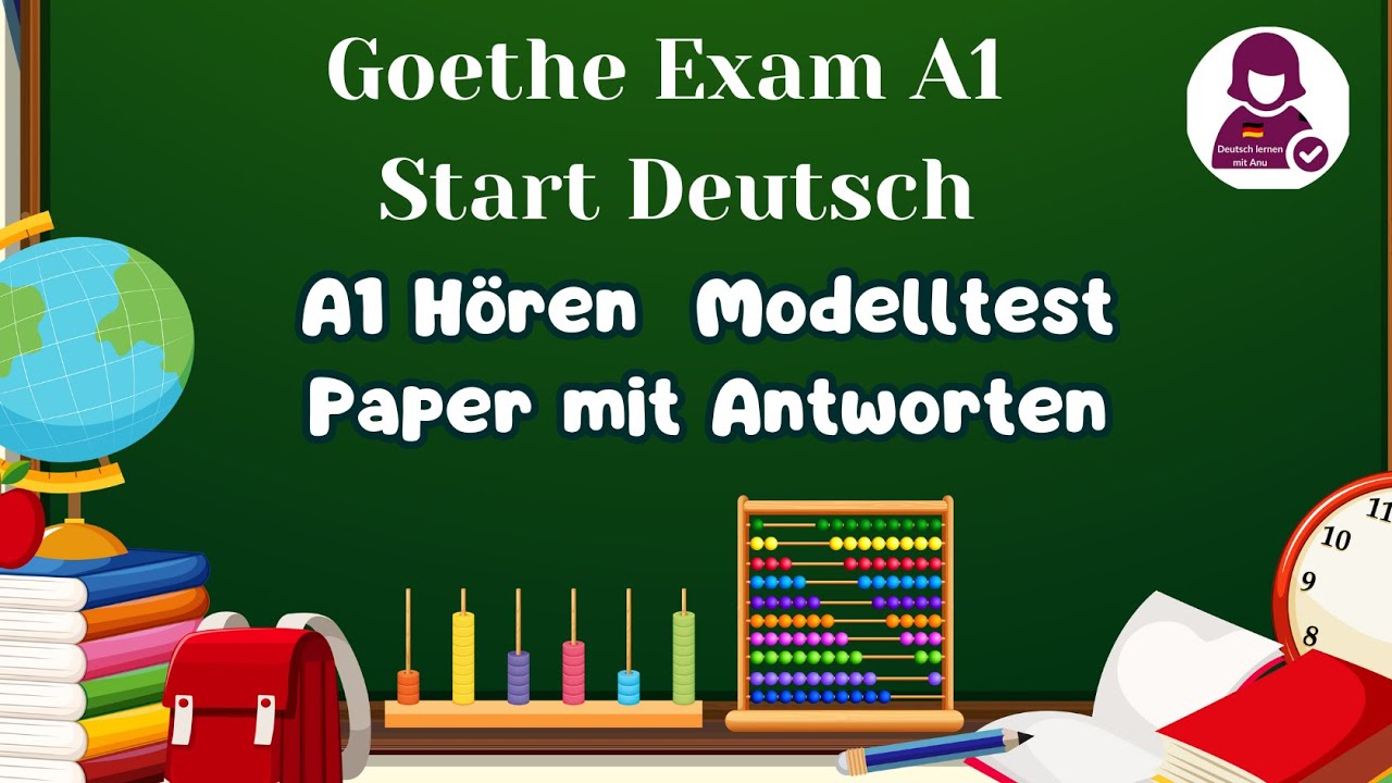 Vorbereitung auf die A1 Goethe Hörverstehensprüfung | Modelltest mit ...