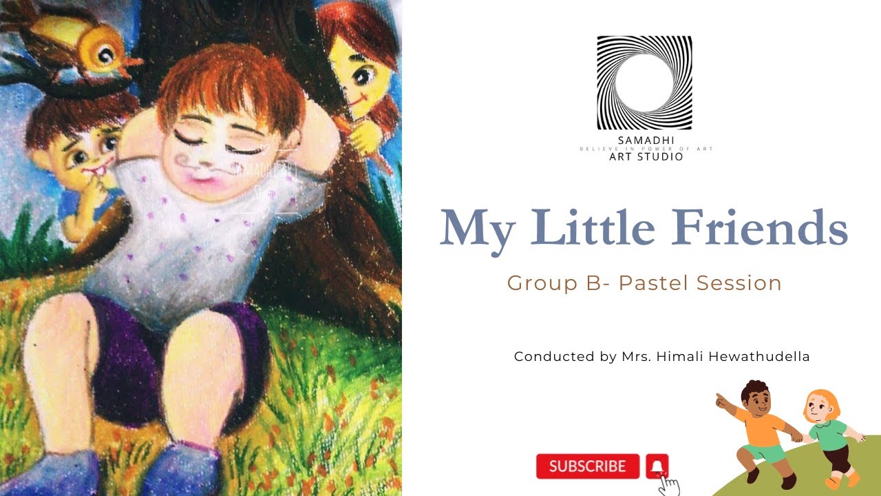 My Little Friends Pastel Art for Kids |Group B Pastel Session - YouTube