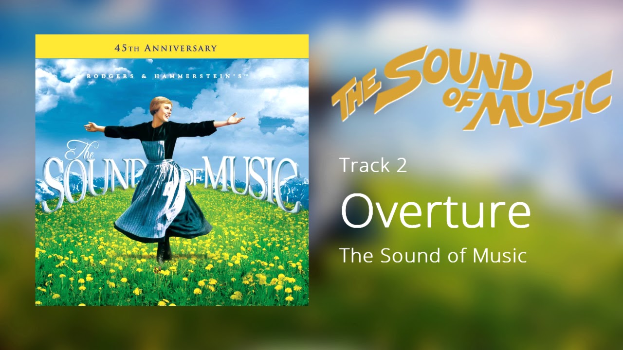 Overture, The Sound of Music (1965) [Official Soundtrack] - YouTube