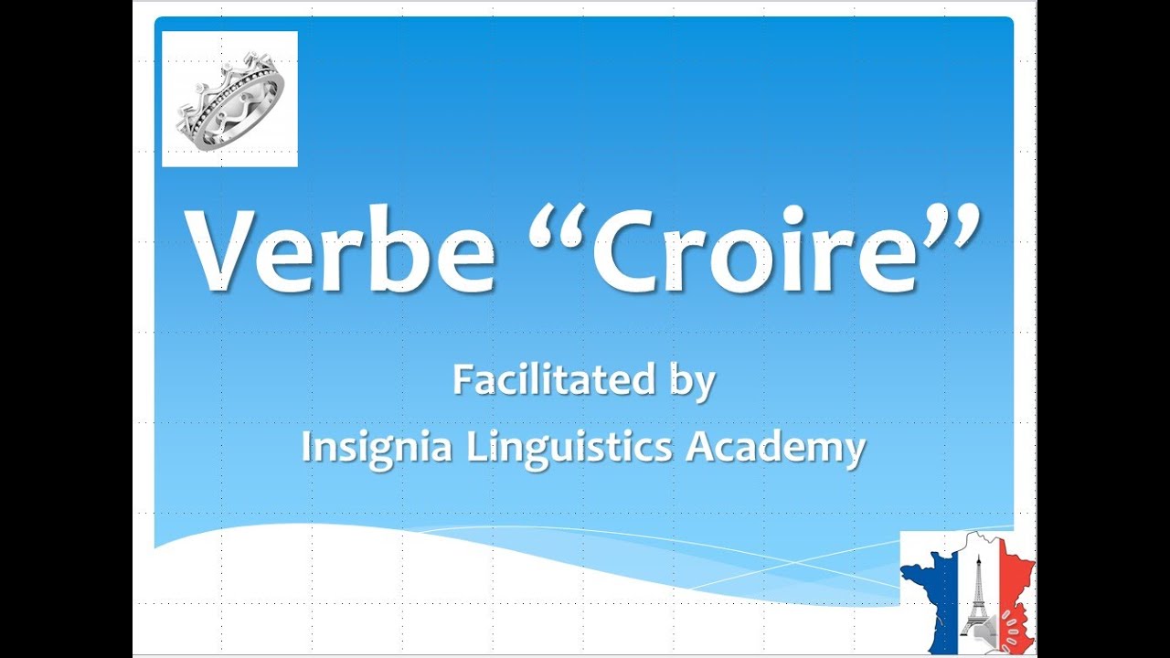 Verb Croire To Believe YouTube verb-croire-to-believe-youtube