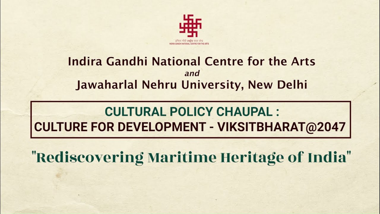 Cultural Policy Chaupal : Culture for Development- Viksit Bharat @2047 ...