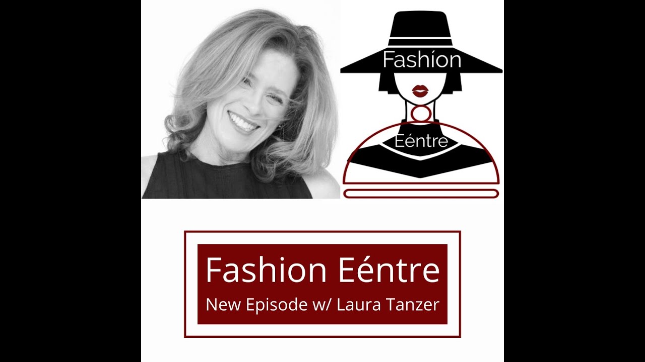 Fashion Eéntre Episode 3: Laura Tanzer - YouTube