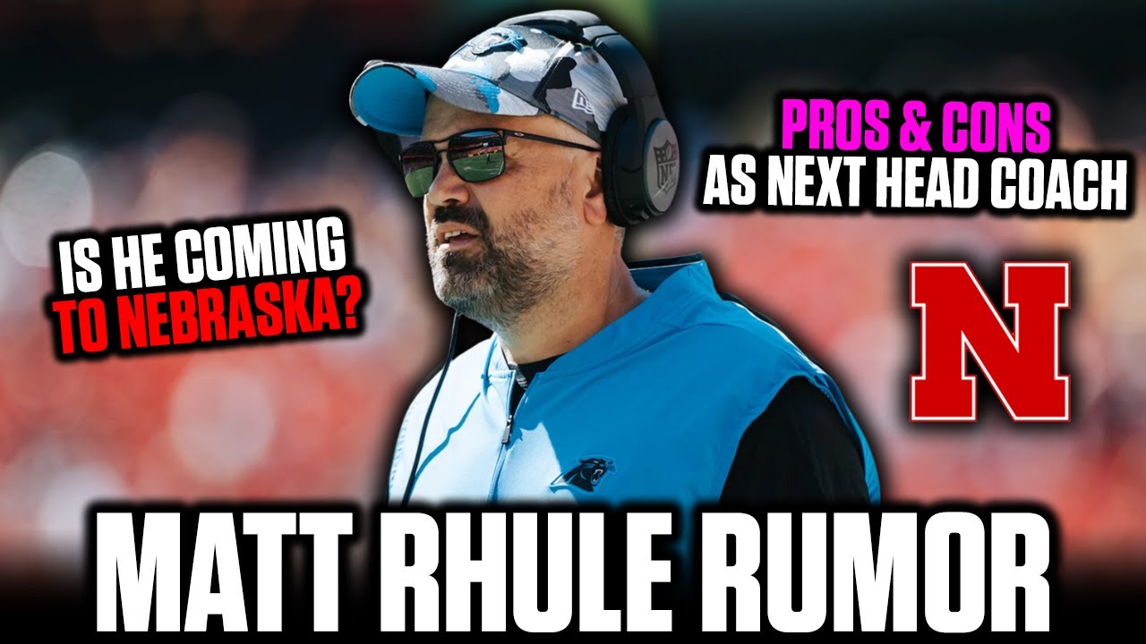 THE CASE FOR MATT RHULE & WHY HE’LL BE NEBRASKA’S NEXT HEAD COACH - YouTube