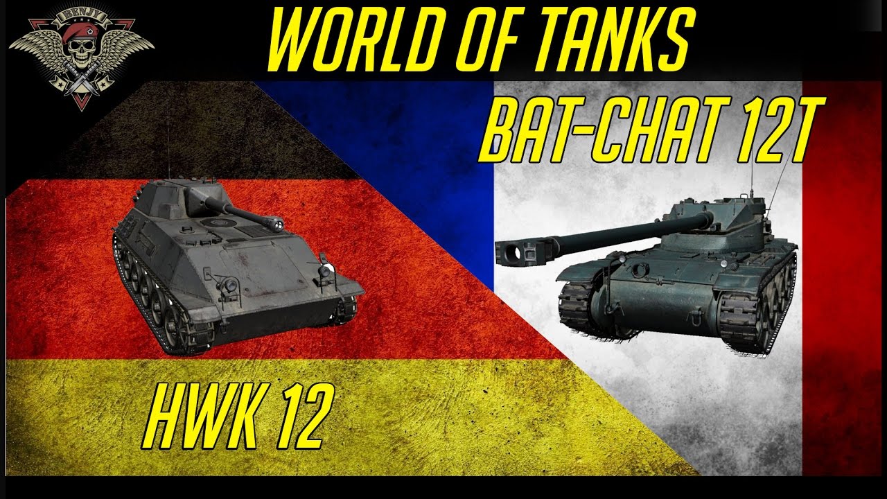 HWK 12 and Bat-Chat 12t World of Tanks Gameplay - YouTube