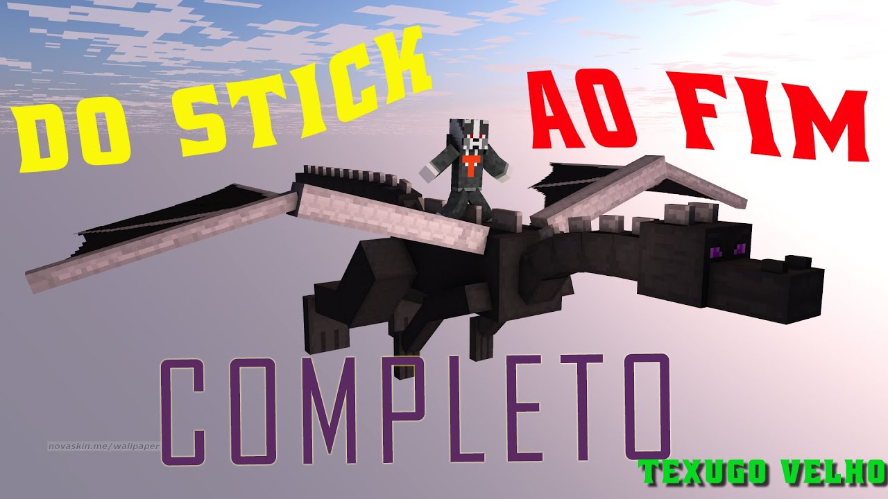 Minecraft Do Stick Ao Fim Completo Texugo Velho Youtube