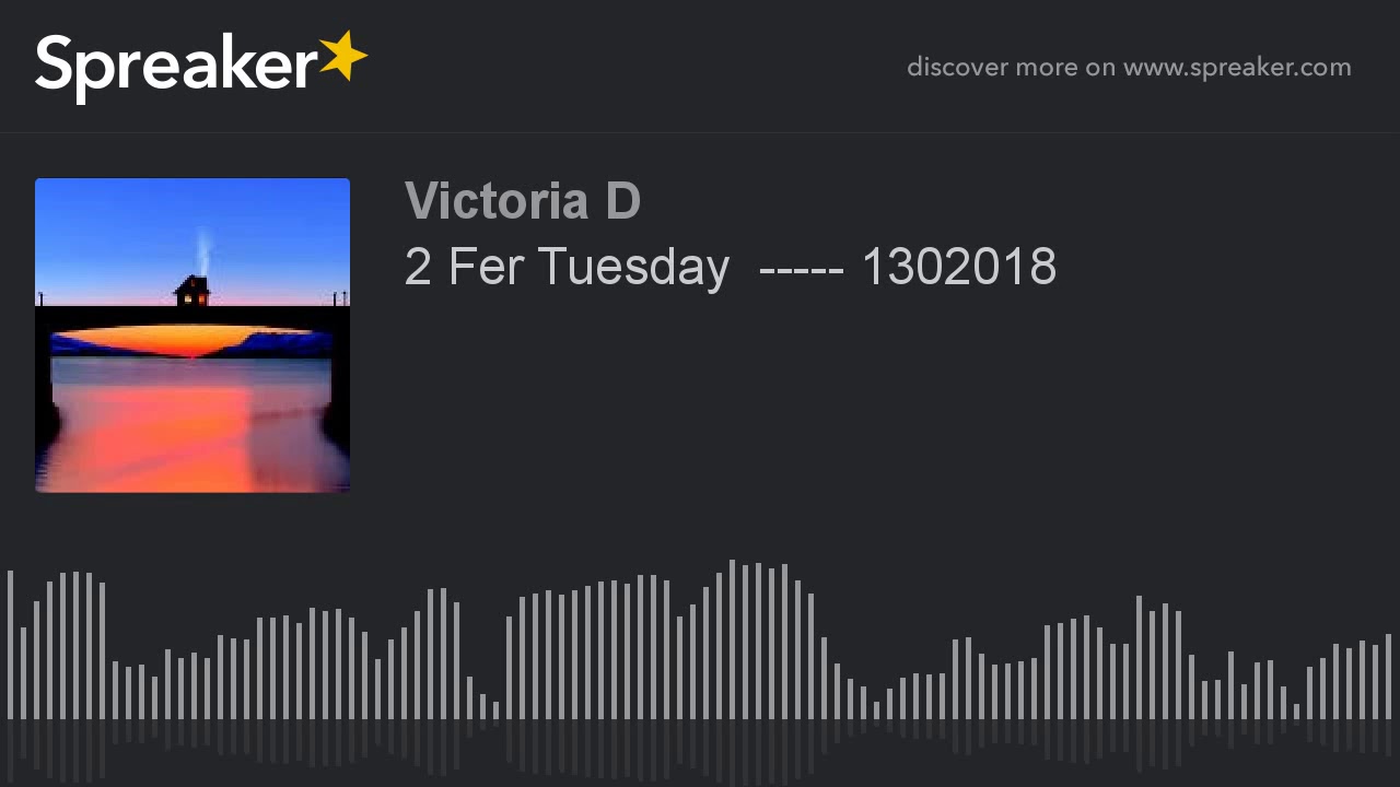 2 Fer Tuesday ----- 1302018 (part 2 of 3) - YouTube