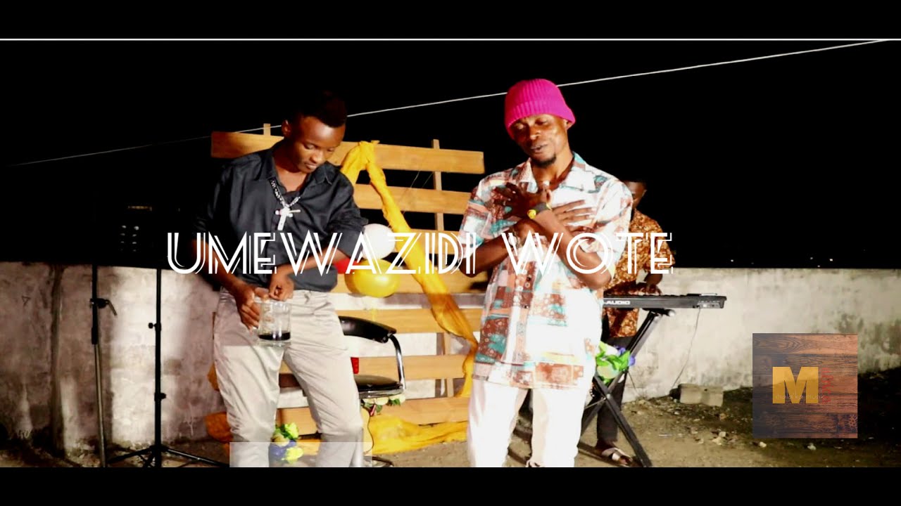 Malaika Music Africa - UMEWAZIDI WOTE (OFFICIALMUSIC VIDEO) - YouTube