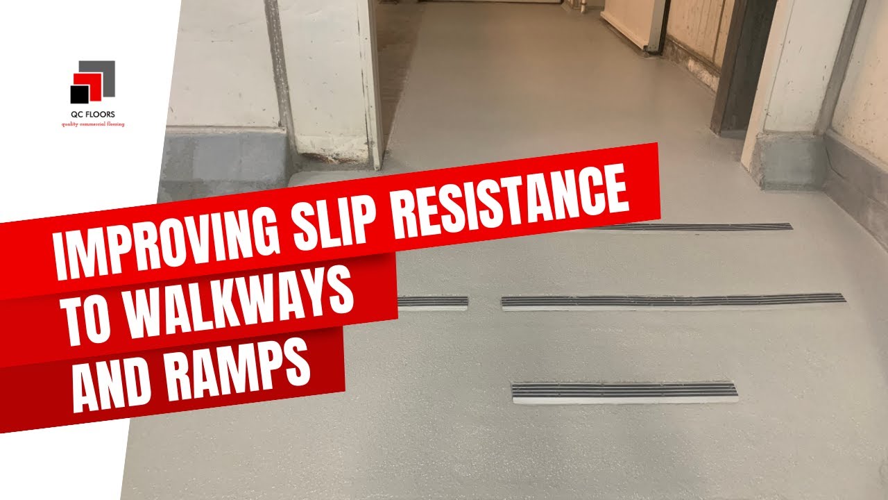 Improved Slip Resistance to Walkways and Ramps With Slip Safety Concern ...