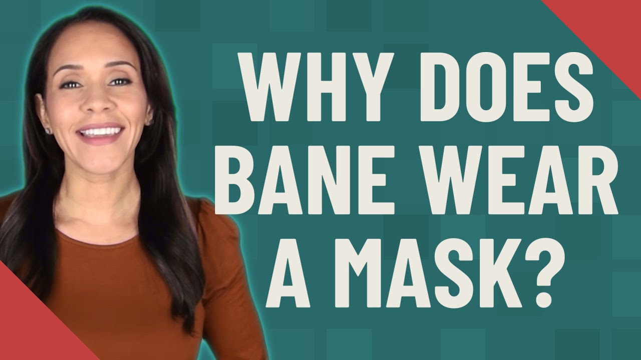 Why does Bane wear a mask? - YouTube