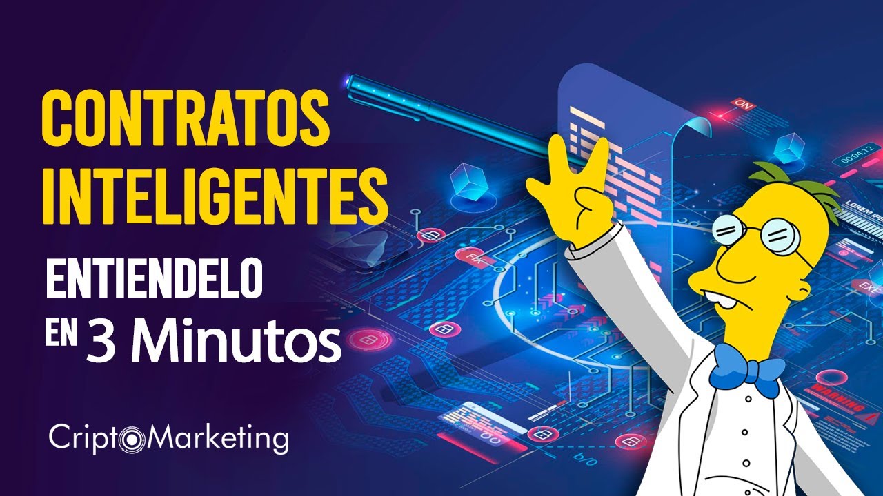 Contratos Inteligentes 🌐📝 Esto lo cambiara todo ... explicado en 3min ...