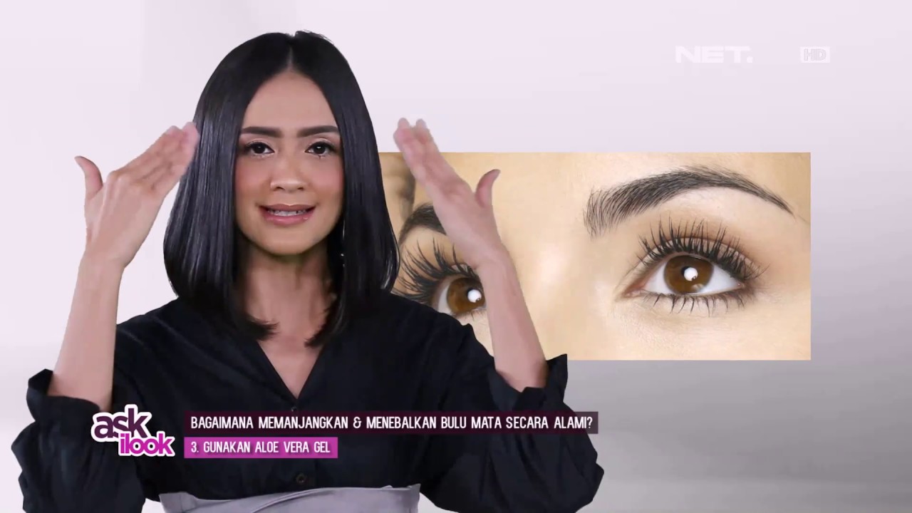 Ask iLook - Cara Memanjangkan & Menebalkan Bulu Mata Secara Alami - YouTube