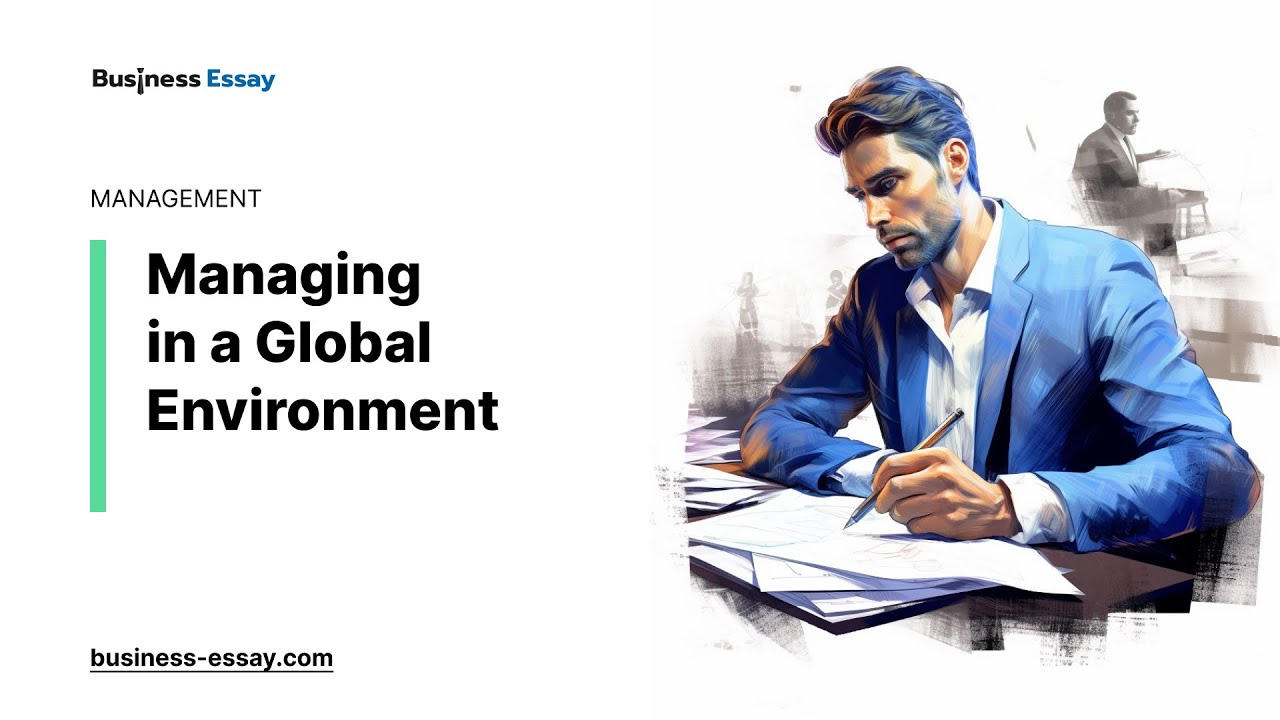Managing in a Global Environment - Essay Example - YouTube