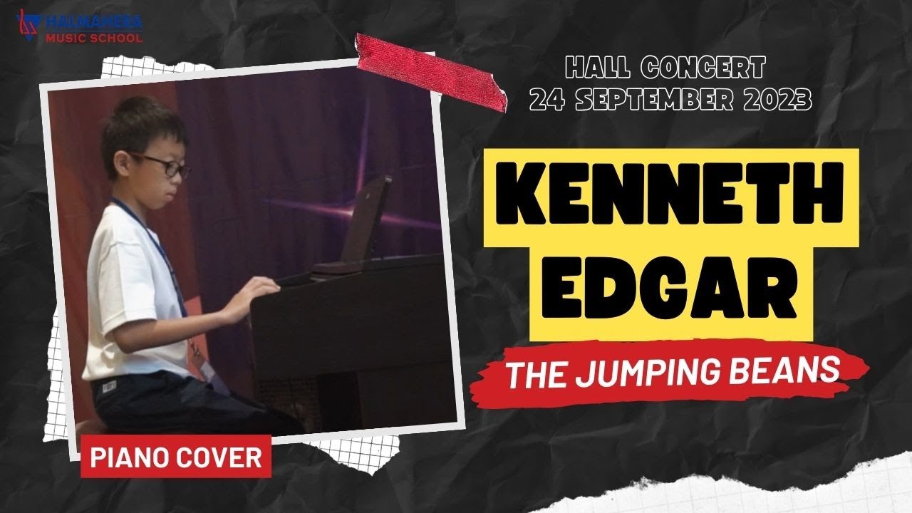 KENNETH EDGAR - THE JUMPING BEANS ( Piano Cover ) || Hall Concert 24 ...