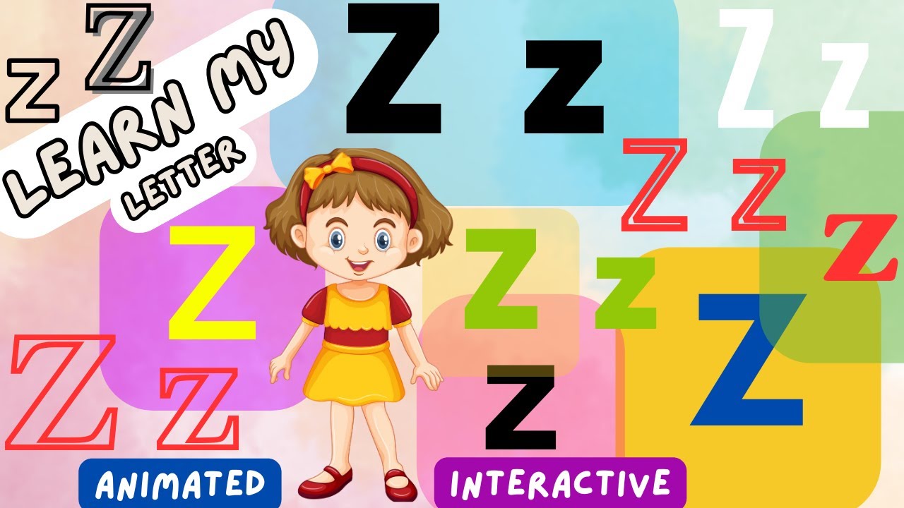 Learn My Letter Z z | Animated and Interactive video |#abcs # ...