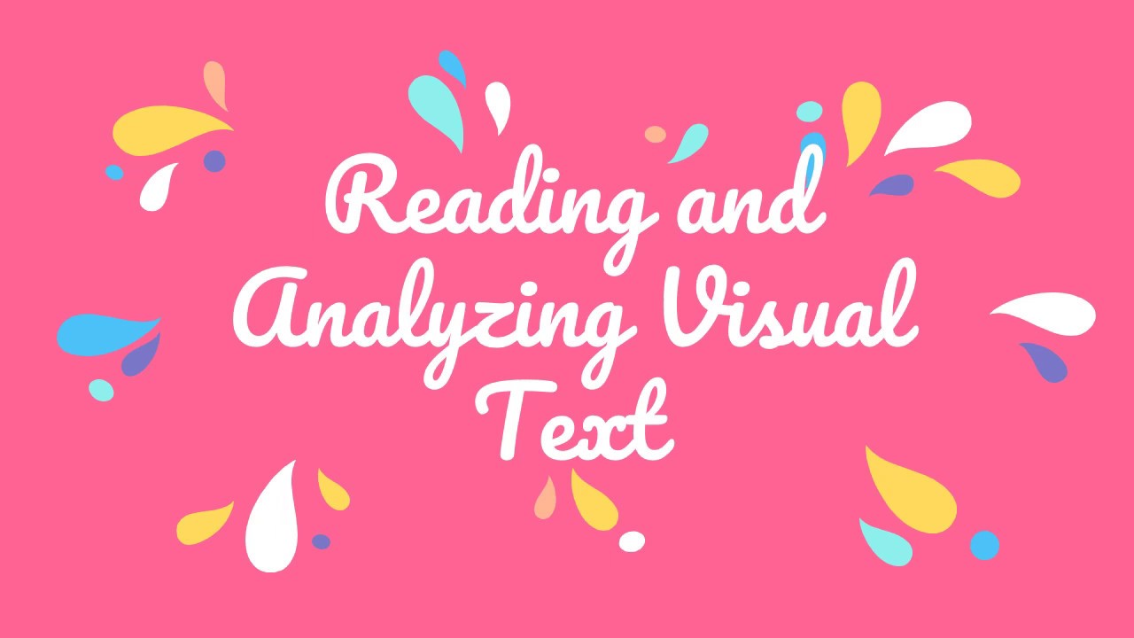 Analyzing Visual Text YouTube