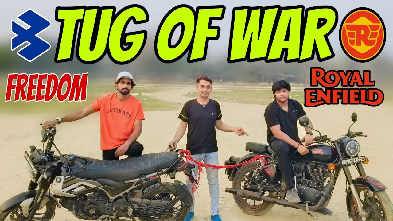 Royal Enfield Bullet 🆚 Bajaj Freedom Tug Of War? 350cc VS 125cc - YouTube