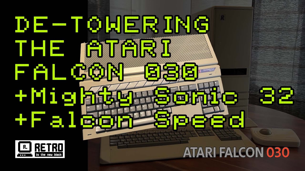 De-Towering the ATARI Falcon 030 - Mighty Sonic 32, Falcon Speed etc. # ...
