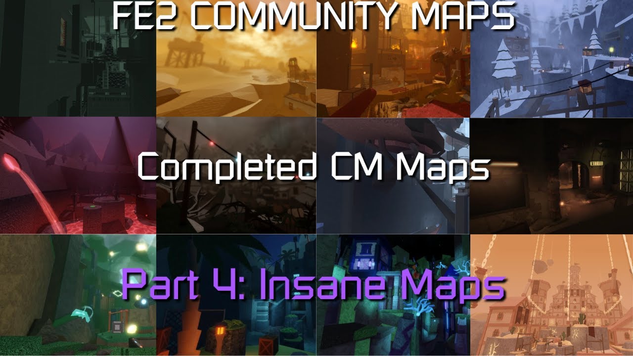 FE2 Community Maps - Maps that I have beaten in 2024 (Part 4: Insane ...