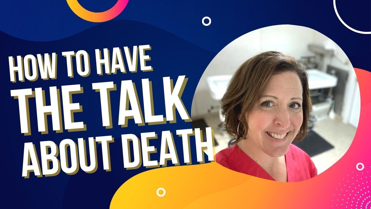 How to Have the Talk About Death - YouTube