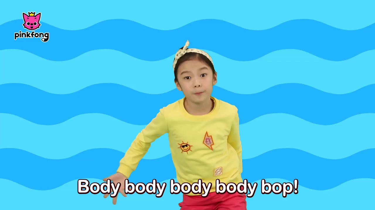 Body Bop Bop Dance Body Parts Song Dance Along Pinkfong Songs for ...