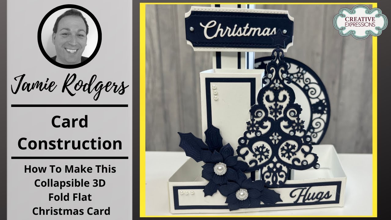 Construct With Jamie Rodgers - Collapsible, Fold Flat 3D Card ...
