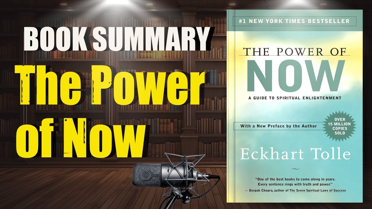 The Power of Now - Book Summary by Eckhart Tolle - YouTube