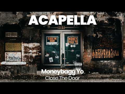 HQ ACAPELLA : Close The Door - Moneybagg Yo (134 BPM, key E minor) - YouTube