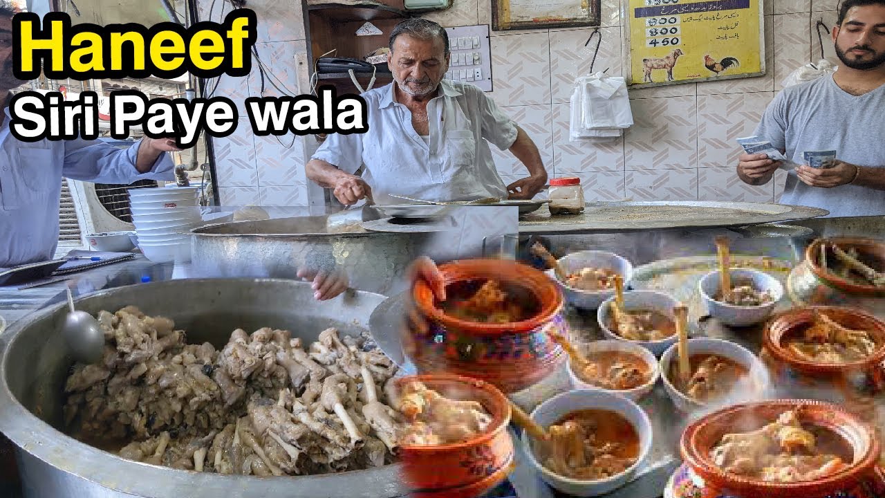 Haneef Siri Paye | Best Siri Paye in Lahore | Taj Mahal halwa Puri ...