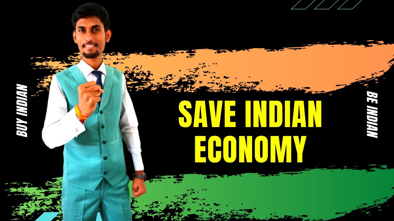 Save Indian economy | Buy Indian Be Indian | Ft. Satyam Namdev - YouTube