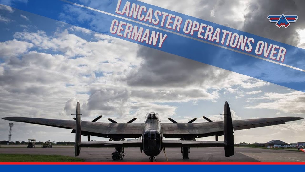 Lancaster operations over Germany - YouTube