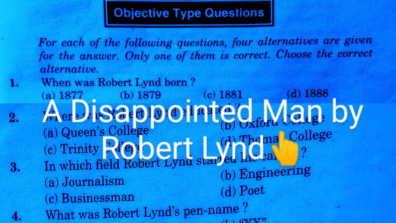 A Disappointed Man by Robert Lynd MCQs | A Disappointed Man by Robert ...