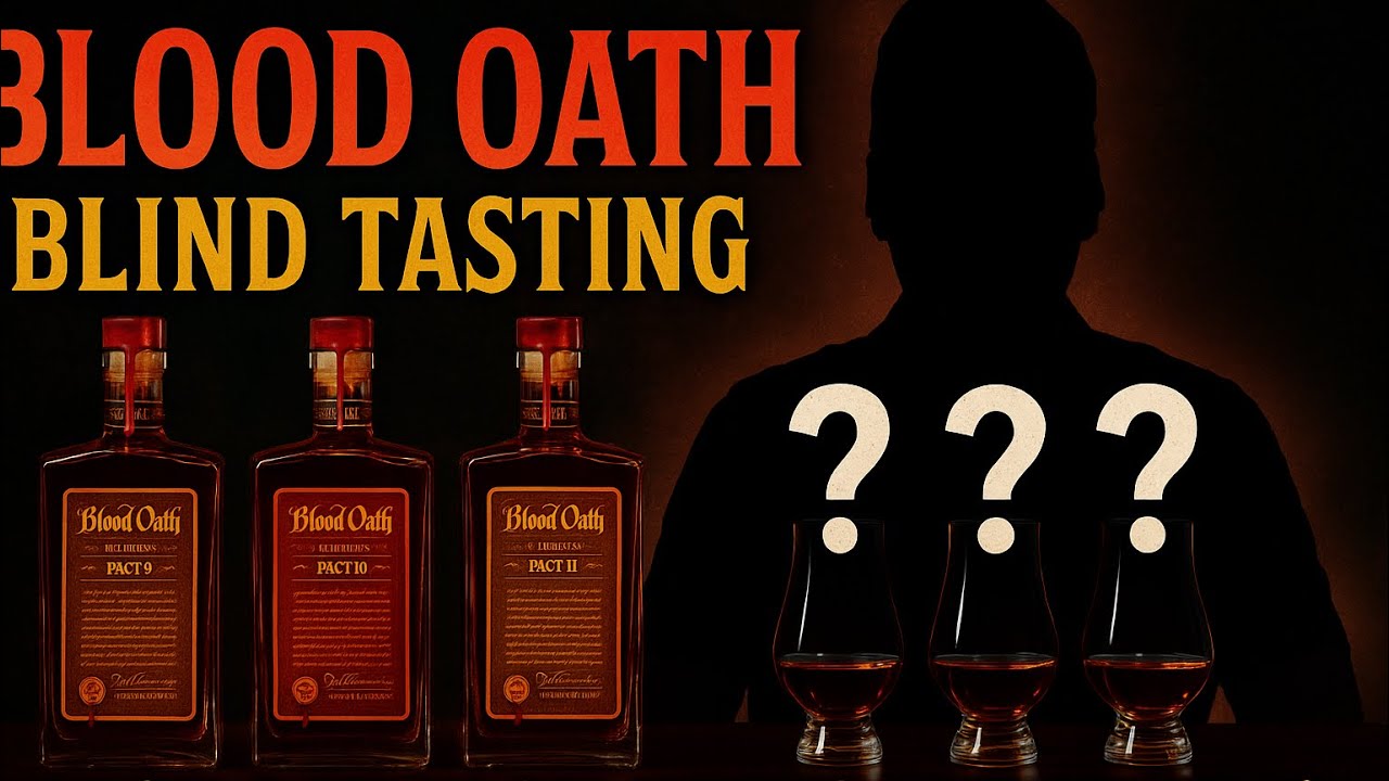 🩸 Bourbon Bloodbath: Blind Tasting Blood Oath Pacts 9, 10 & 11! - YouTube
