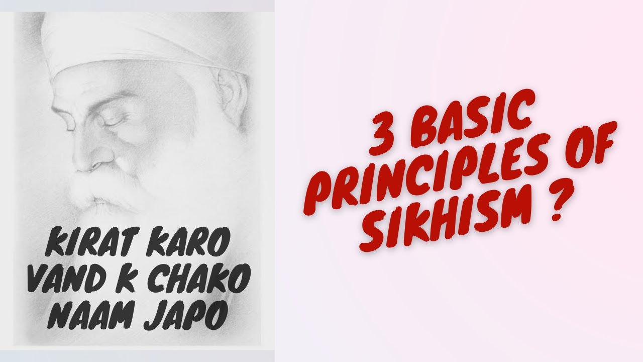 Kirat karo-Vand chako- Naam japo ? 3 principles of sikhism. - YouTube