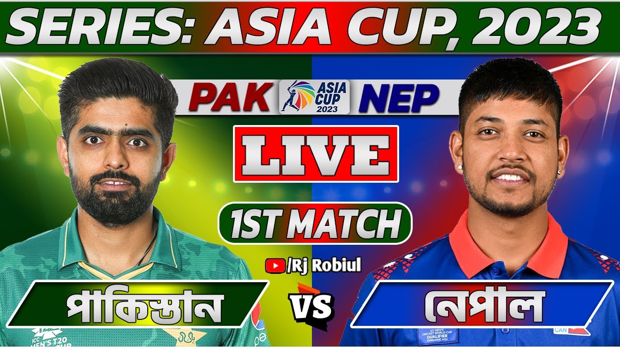 Live PAK vs NEP। Pakistan vs Nepal Asia Cup Only Live Score - YouTube