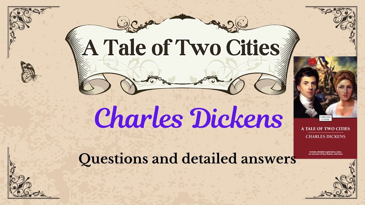 A Tale of Two Cities - Charles Dickens. : Question Answers # ...